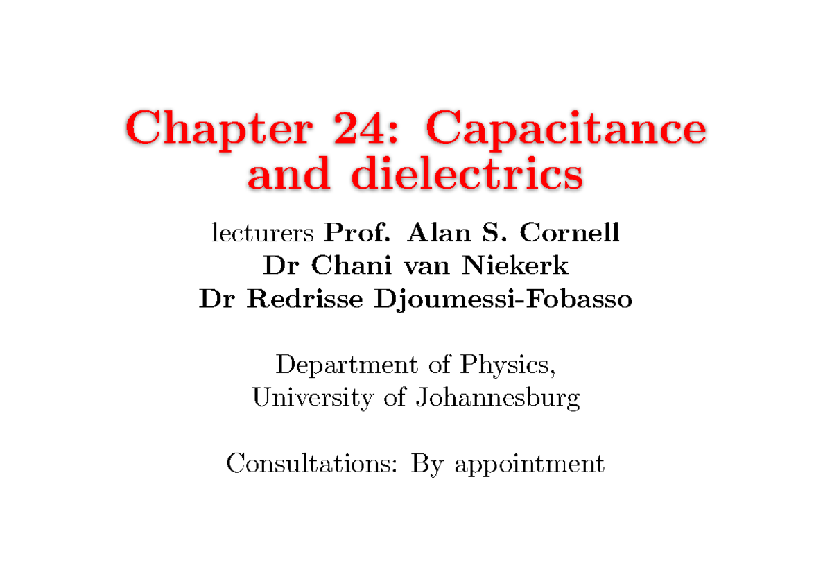 PHYE0B1 Chapter 24 Online - Chapter 24: Capacitance