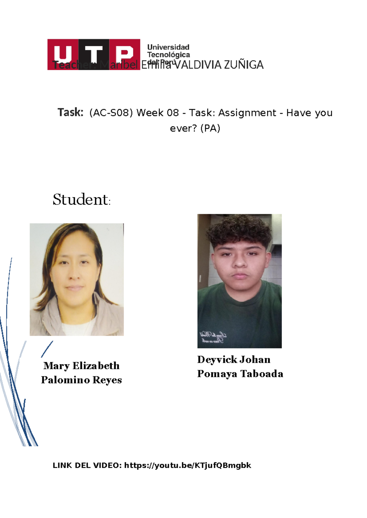 (AC-S08) Week 08 - Task Assignment - Have you ever (PA) - ingles, tarea - Studocu
