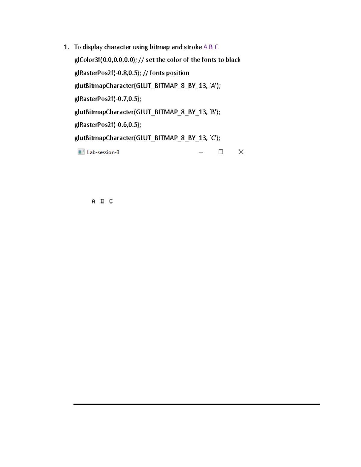 Lab-session 3 - Computer graphics note - To display character using bitmap and stroke A B C ...
