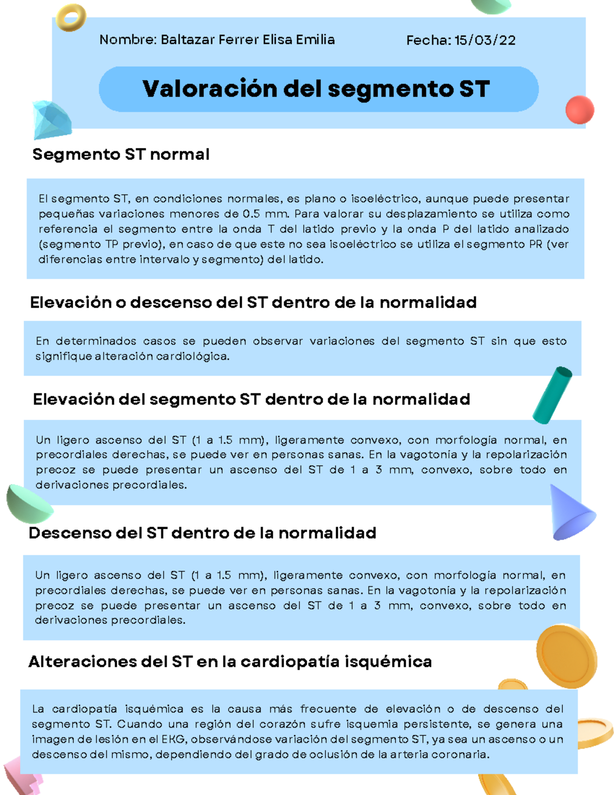 Valoración del segmento ST - Valoración del segmento ST El segmento ST, en condiciones normales ...