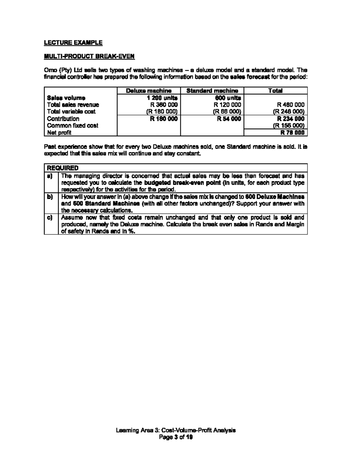 CVP Question Lecture example (Multi-product break-even) - FDM200 - Studocu