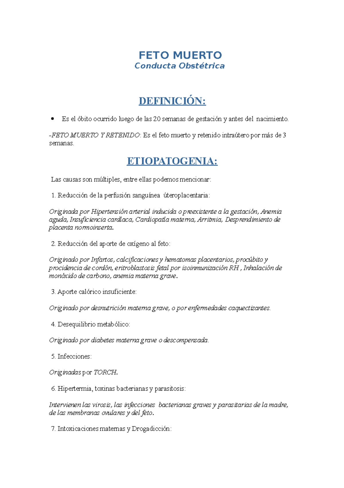 FETO Muerto - FETO MUERTO Conducta Obstétrica DEFINICIÓN: Es el óbito ...