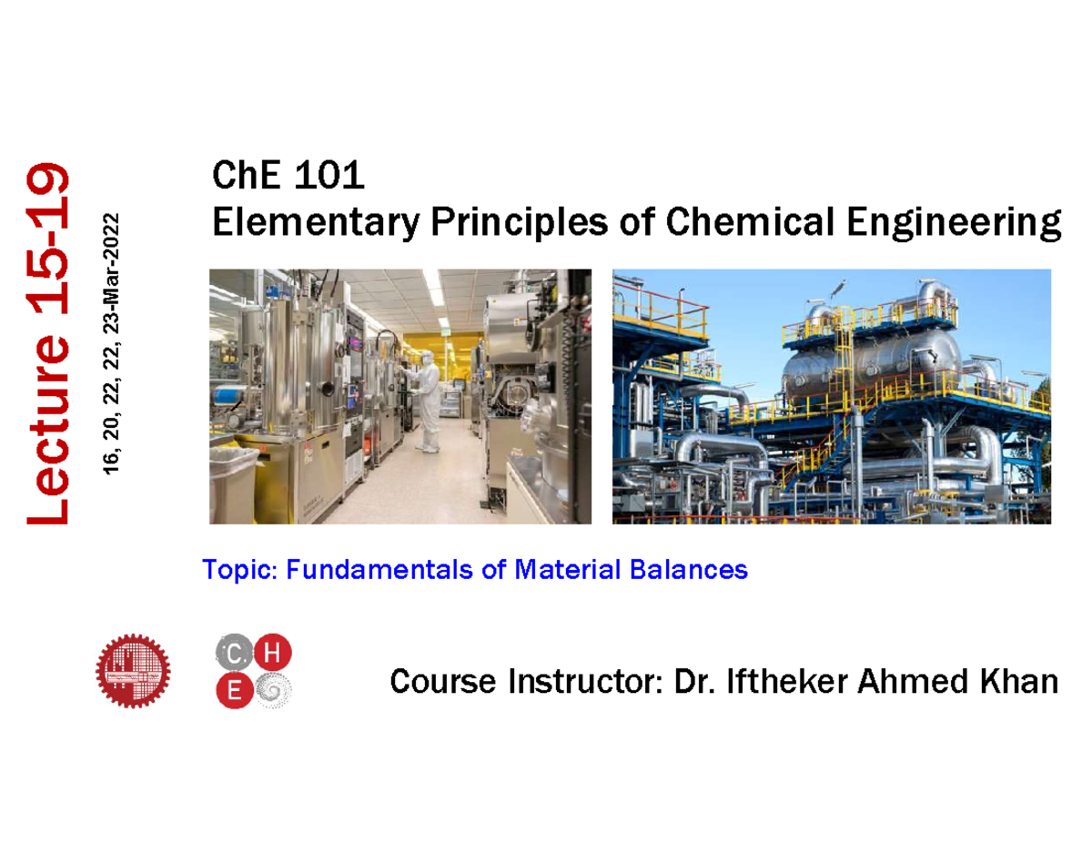 L15-19 Ch E101 Fundamentals of Material Balances Part 1 - ChE 101 ...