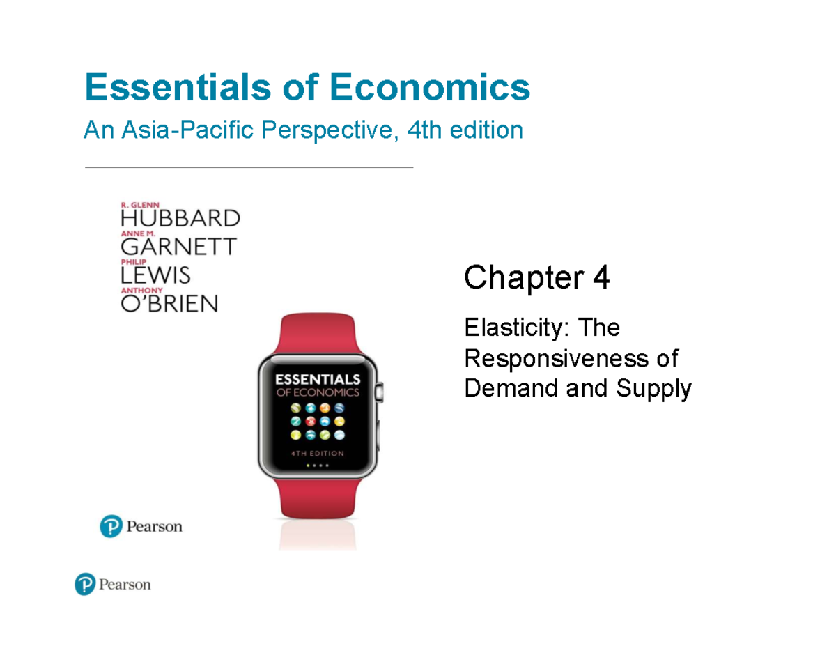 Chapter 4 Lecture notes - Essentials of Economics An Asia-Pacific ...