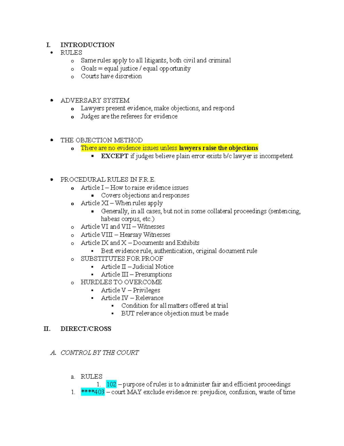 2020 Evidence Outline - I. INTRODUCTION RULES o Same rules apply to all ...