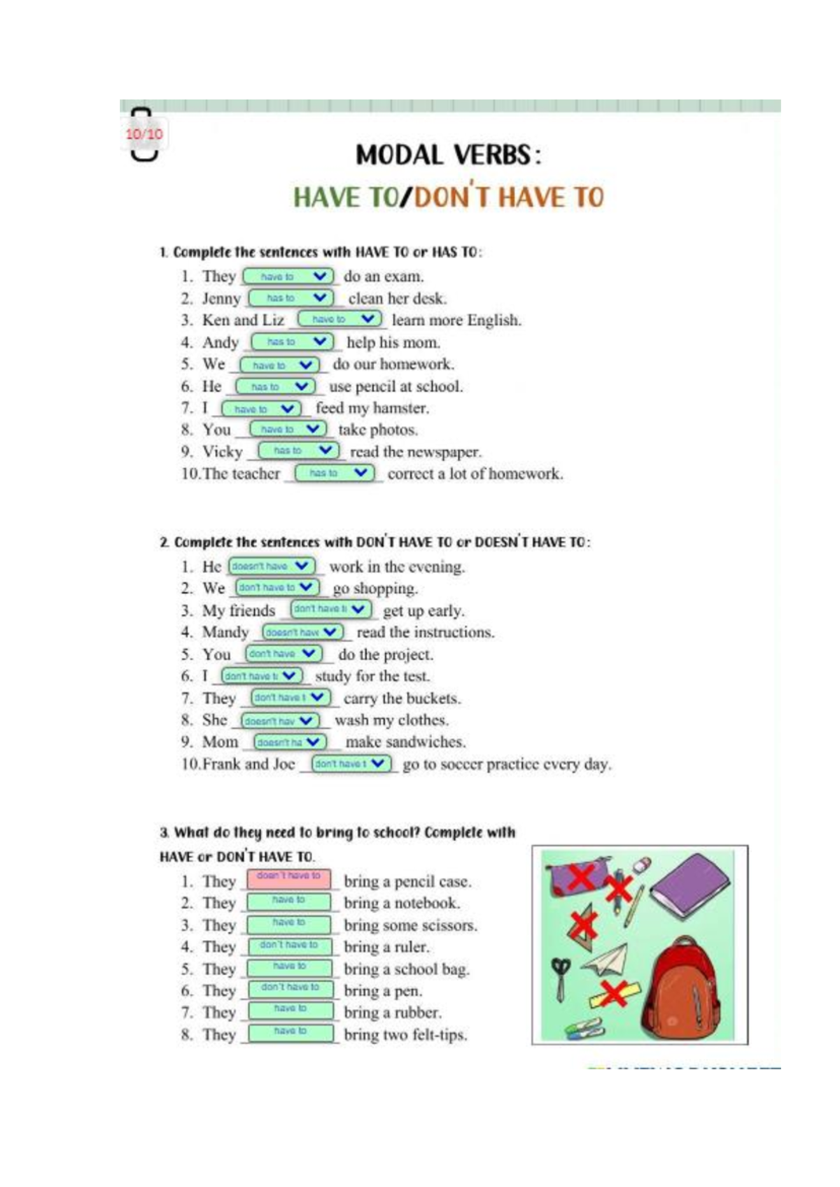 Modal verbs HAVE TO - MODAL VERBS: HAVE HAVE TO 1. Complete the ...