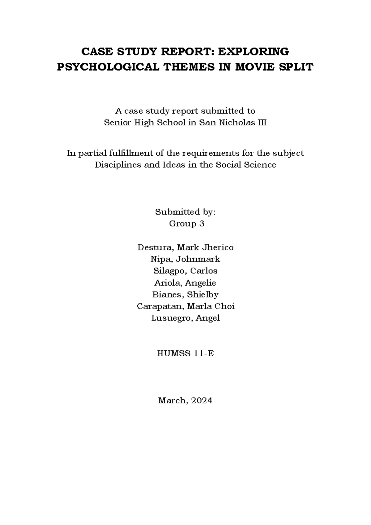 Diss group 3 - CASE STUDY REPORT: EXPLORING PSYCHOLOGICAL THEMES IN ...