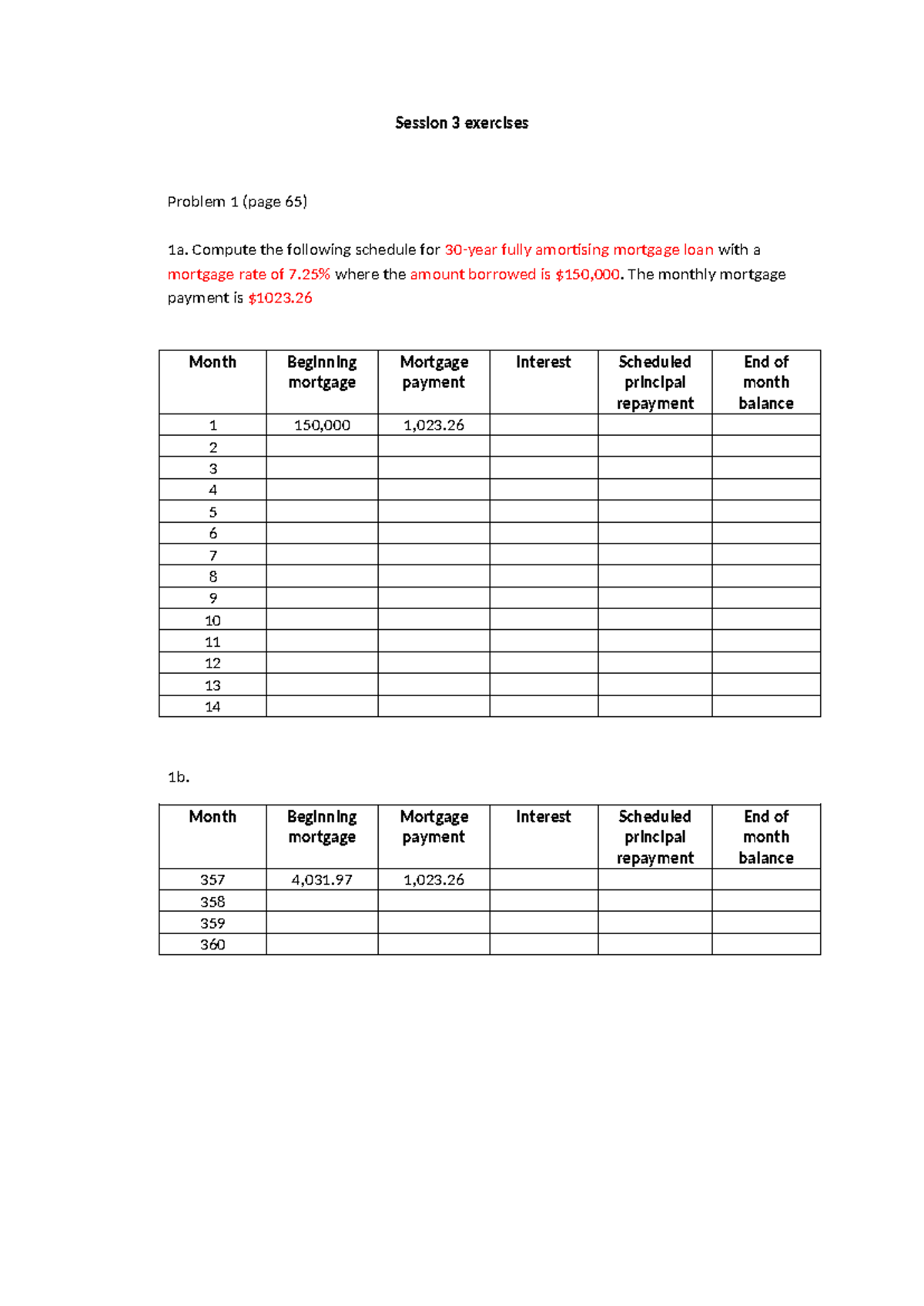 In-class exercise 3 - Session 3 exercises Problem 1 (page 65) 1a. Compute the following schedule ...