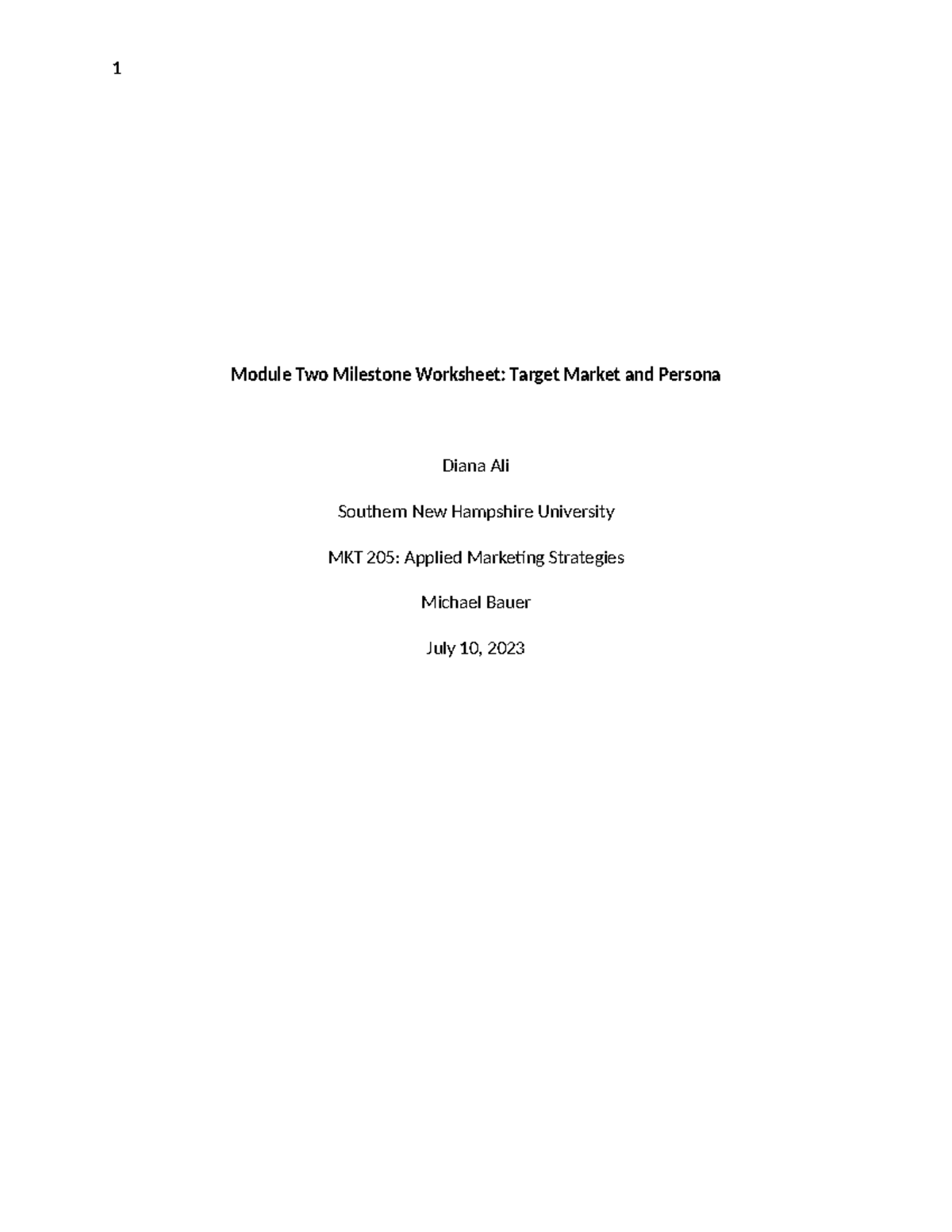 MKT205 Module Two Milestone - Module Two Milestone Worksheet: Target ...