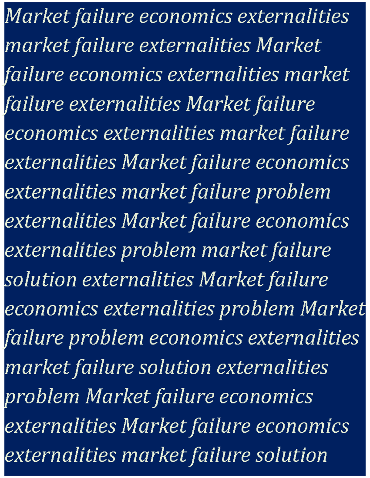 Economics CIA 3 - Managerial ECO Cia and Notes - Market failure ...