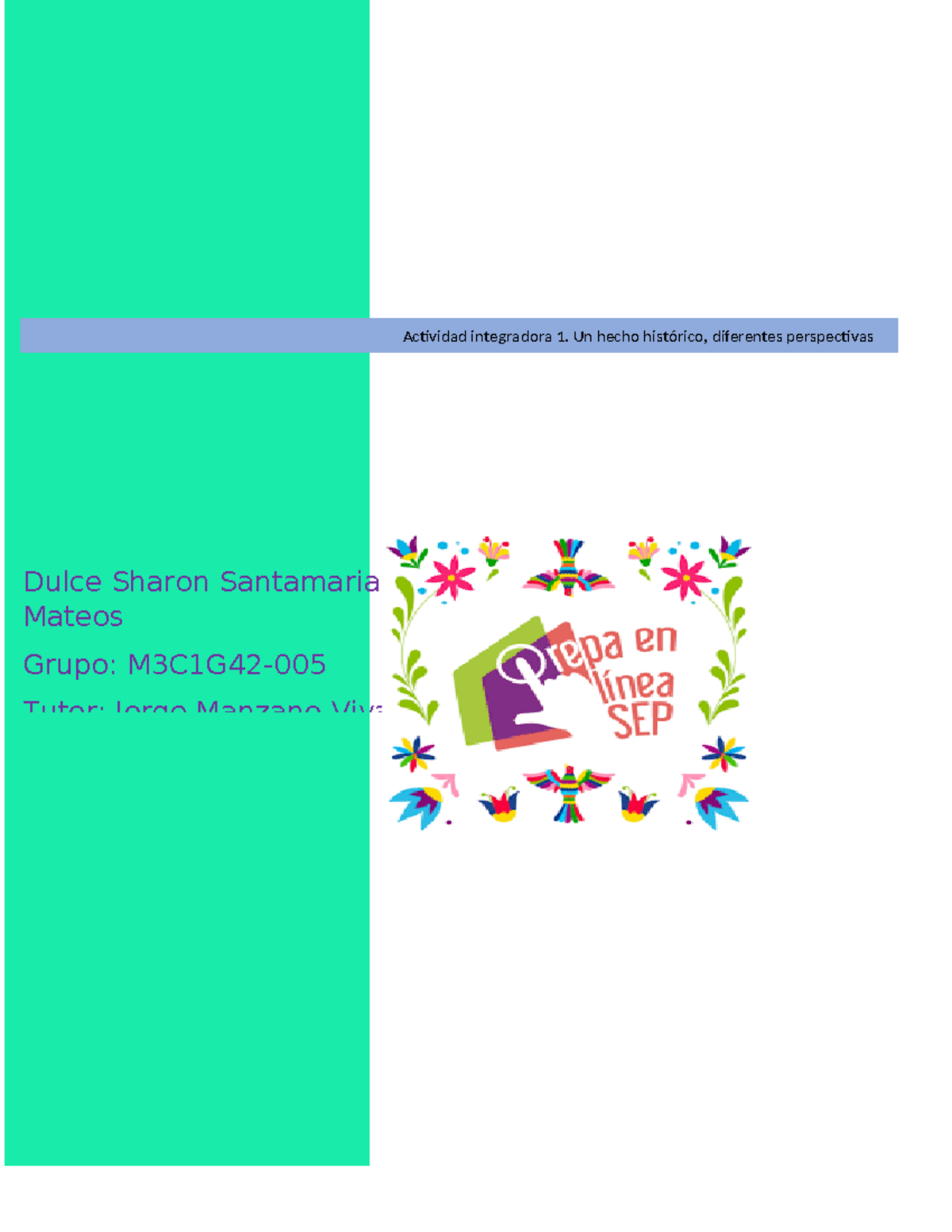 Santamaria Mateos Dulce Sharon M3S1AI1 - [Año] Actividad integradora 1 ...