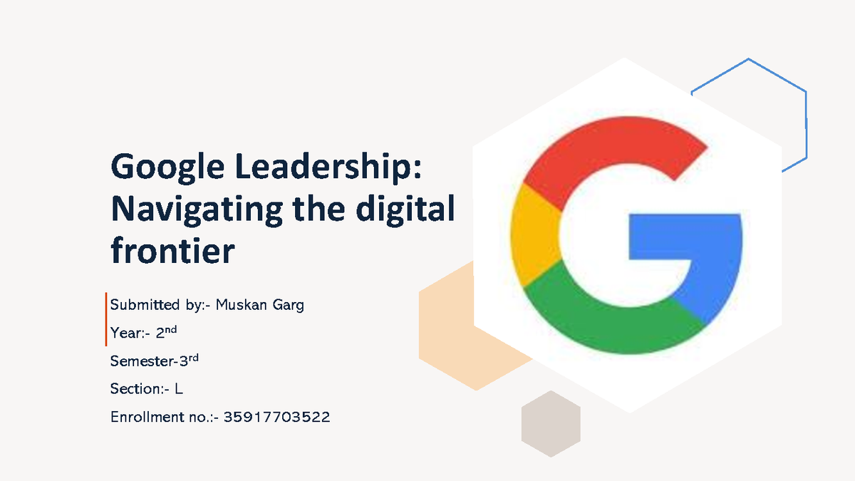 Google Leadership - Google Leadership: Navigating the digital frontier ...