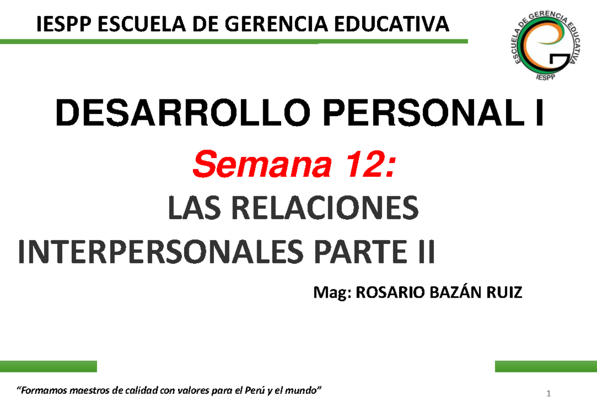TEMA N°12 Relaciones Interpersonales Parte II - DESARROLLO PERSONAL I ...
