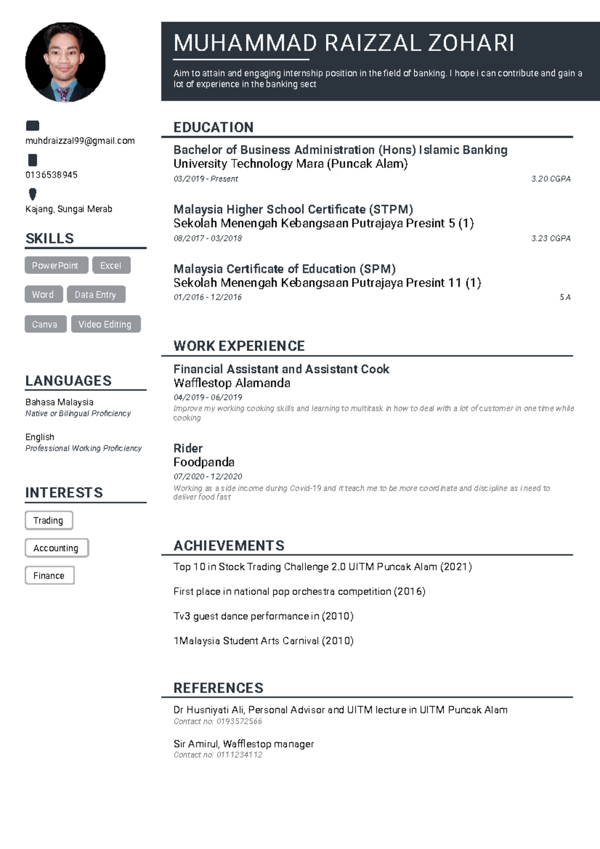 Muhammad's Resume - Hello - MUHAMMAD RAIZZAL ZOHARI Aim to attain and ...