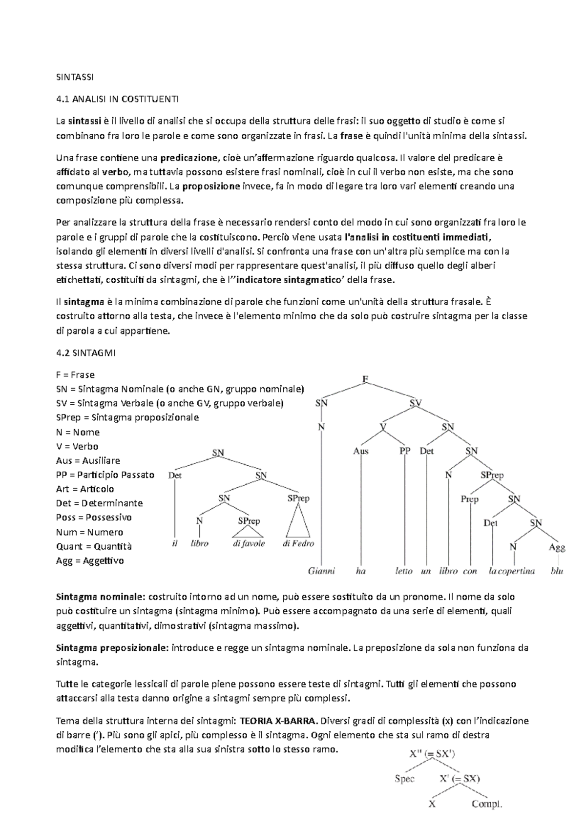 5. sintassi.docx - SINTASSI 4 ANALISI IN COSTITUENTI La sintassi è il ...