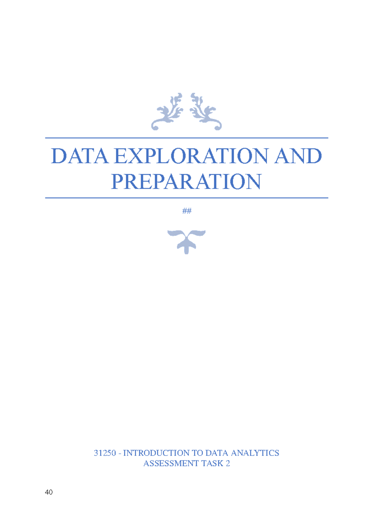 Ida a2 - assignment 2 submission - DATA EXPLORATION AND PREPARATION 31250 - INTRODUCTION TO DATA ...