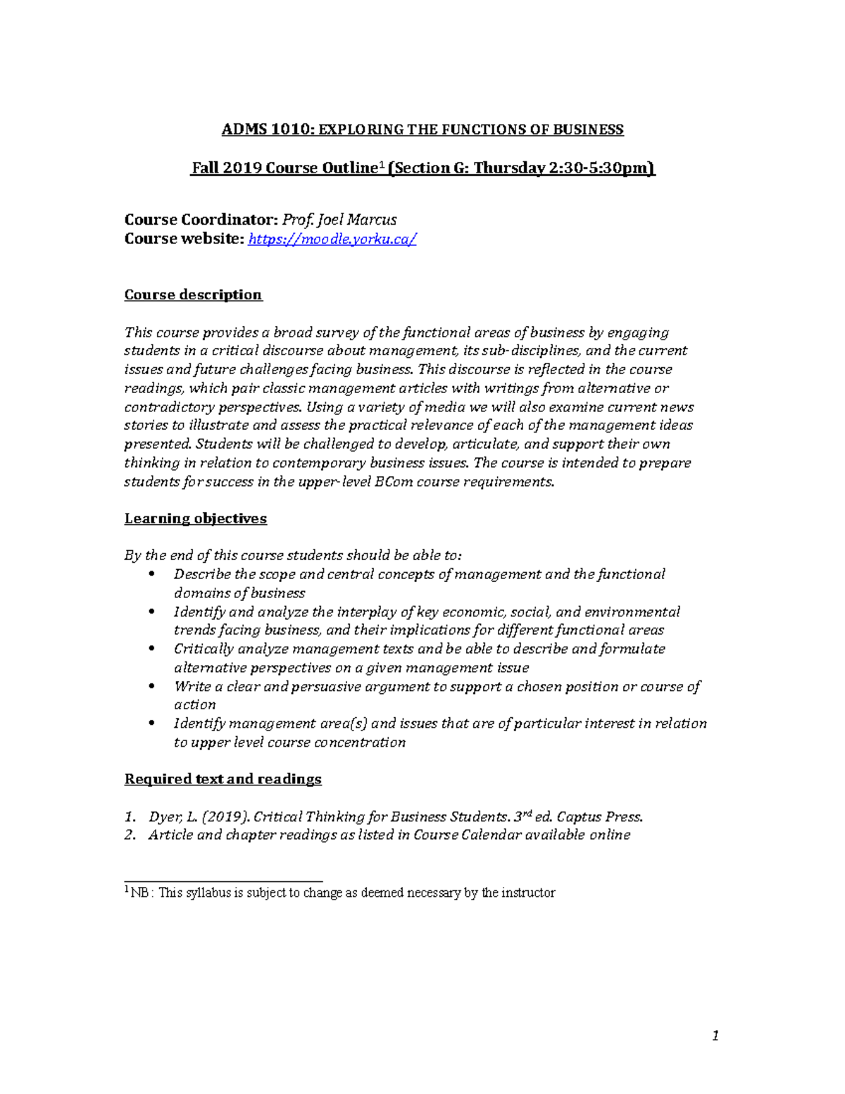 ADMS1010G FA-2019 Course outline - 1 ADMS 1010: EXPLORING THE FUNCTIONS OF BUSINESS Fall 2019 ...