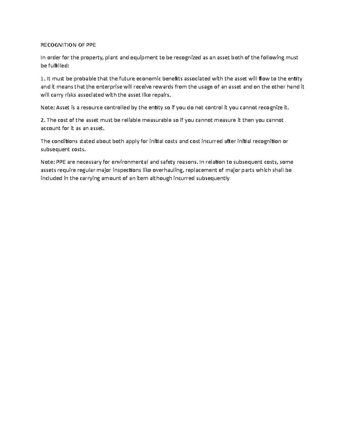 Property - outstanding - RECOGNITION OF PPE In order for the property ...