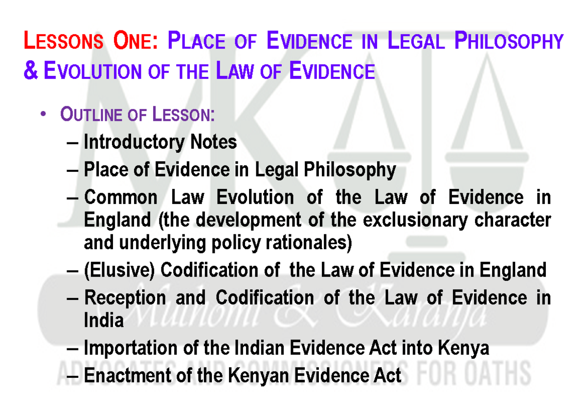 Evidence LAW LSN 1 - LESSONS ONE: PLACE OF EVIDENCE IN LEGAL PHILOSOPHY ...