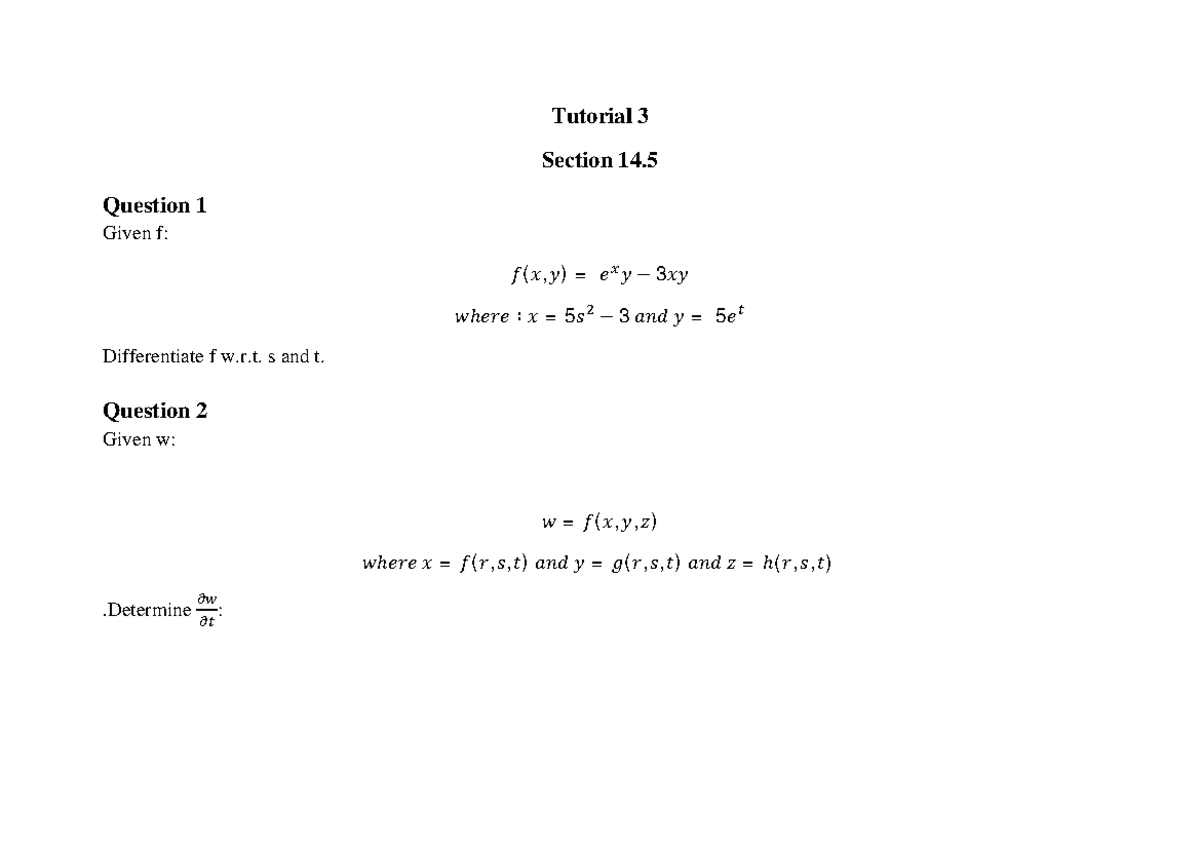 Tutorial 3 - Tutorial 3 Section 14 Question 1 Given f: ( , )= ℎ ∶ =5 −3 ...