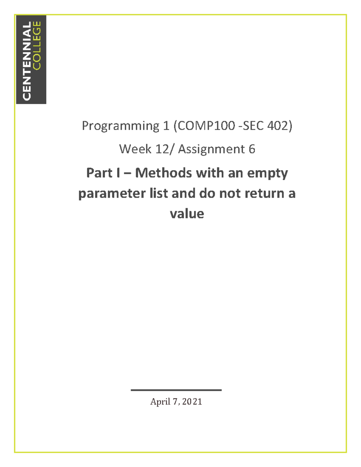 Comp100 Assignment 6 Part I 1 5 Programming 1 Comp100 Sec 402 Week 12 Assignment 6 