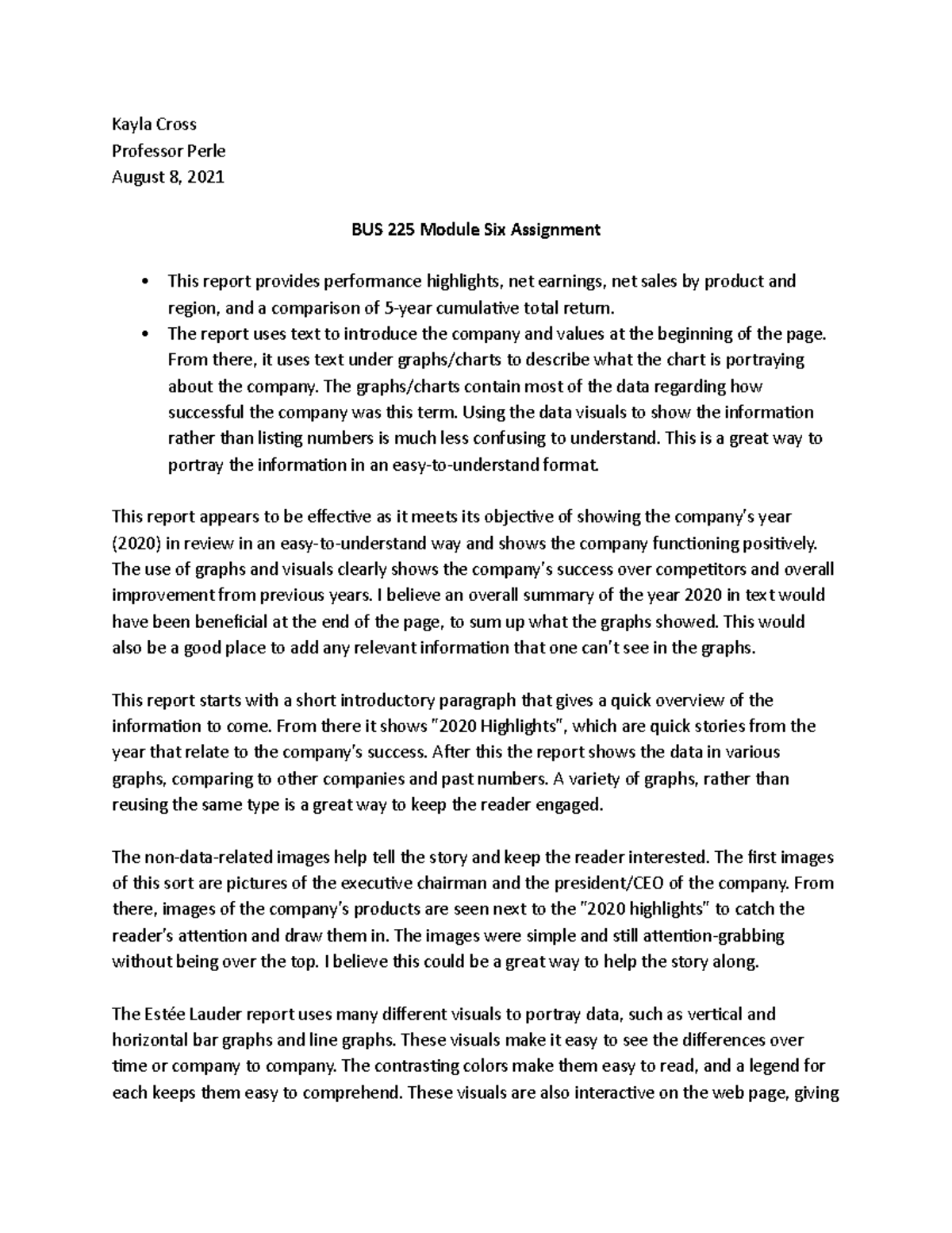 Module 6 Assignment - Kayla Cross Professor Perle August 8, 2021 BUS ...
