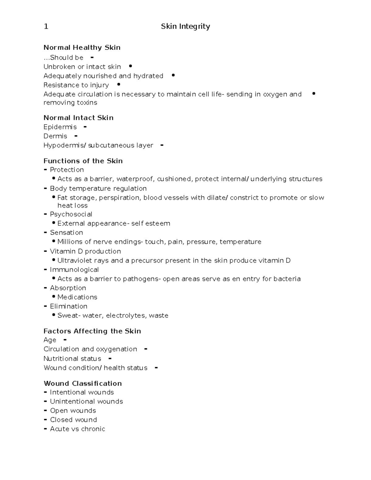 Skin Integrity - Normal Healthy Skin .. be - Unbroken or intact skin ...