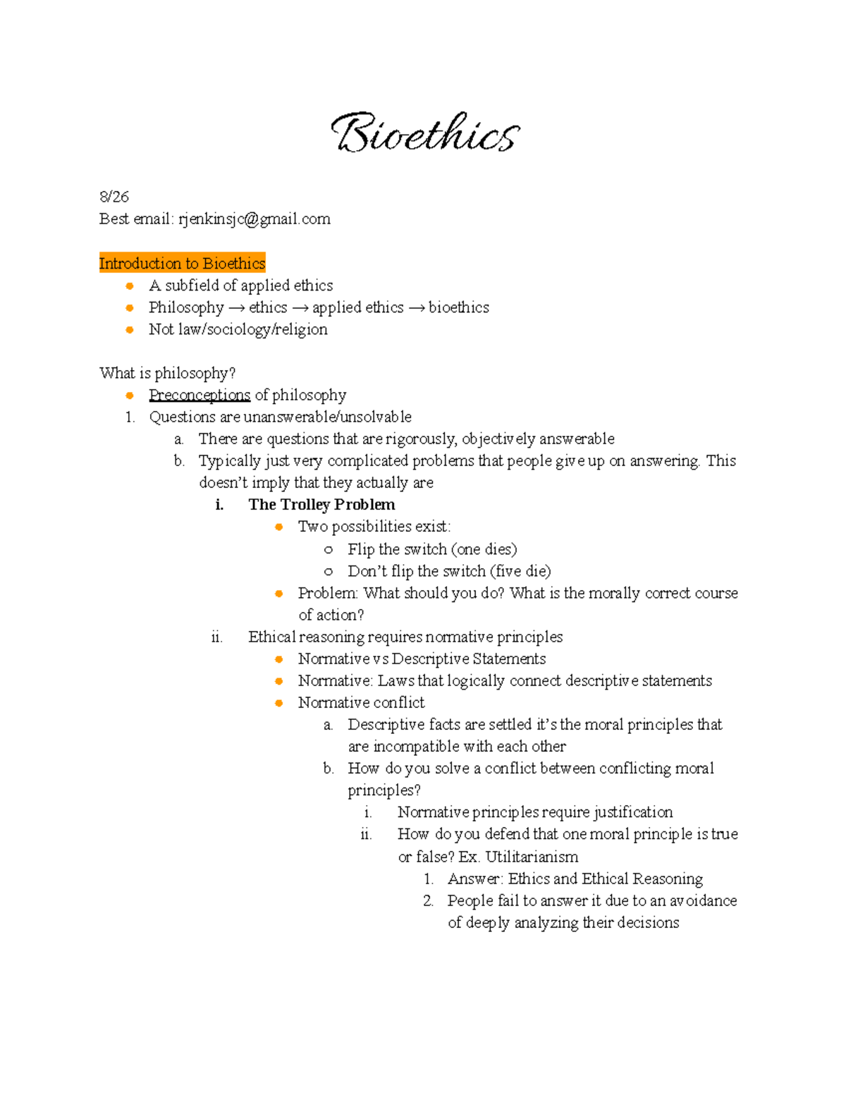 [Bioethics] Notes - Bioethics 8/ Best email: rjenkinsjc@gmail ...