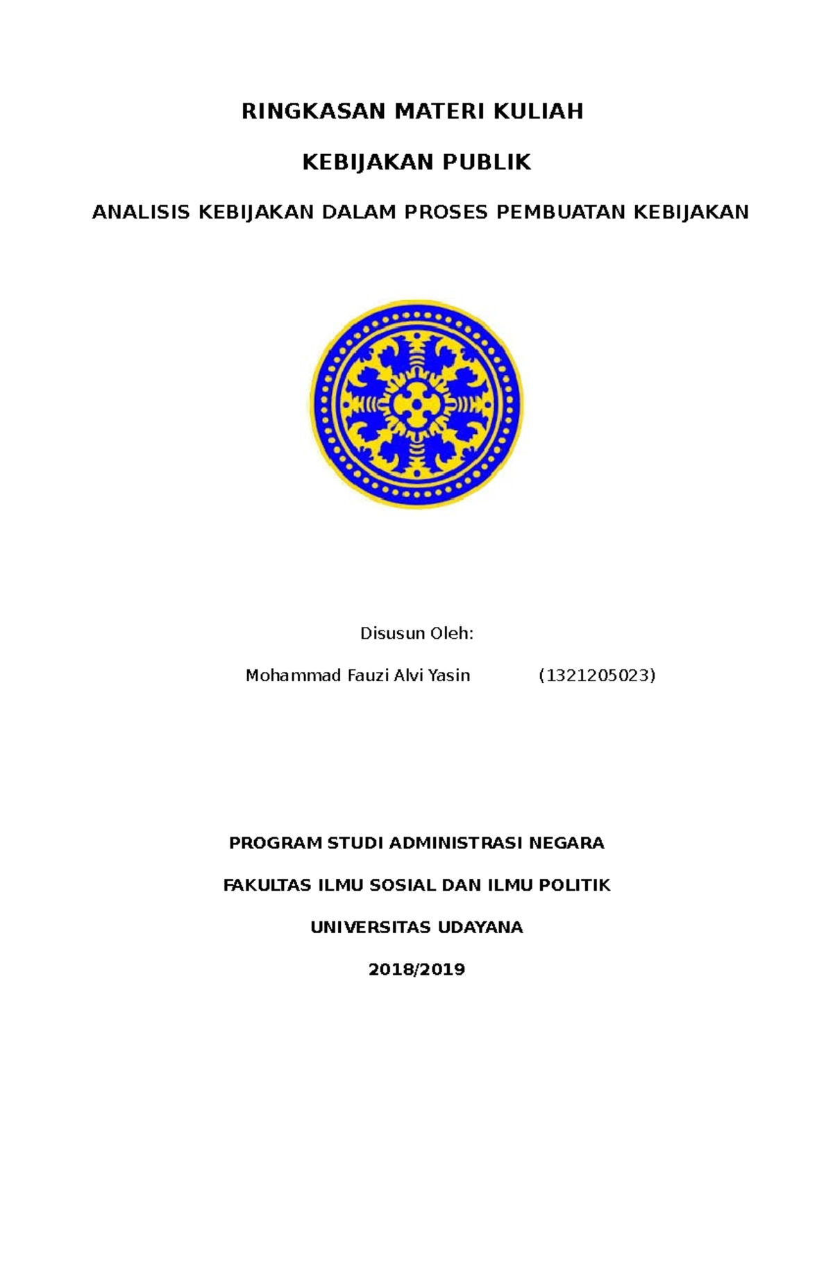 Ringkasan Materi Analisis Kebijakan Dalam Proses Pembuatan Kebijakan - RINGKASAN MATERI KULIAH ...