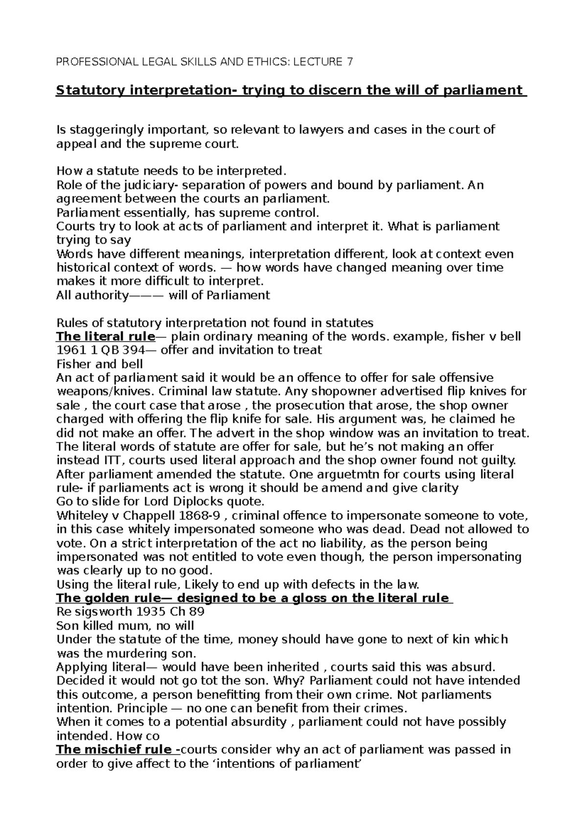 Statutory interpretation - How a statute needs to be interpreted. Role ...