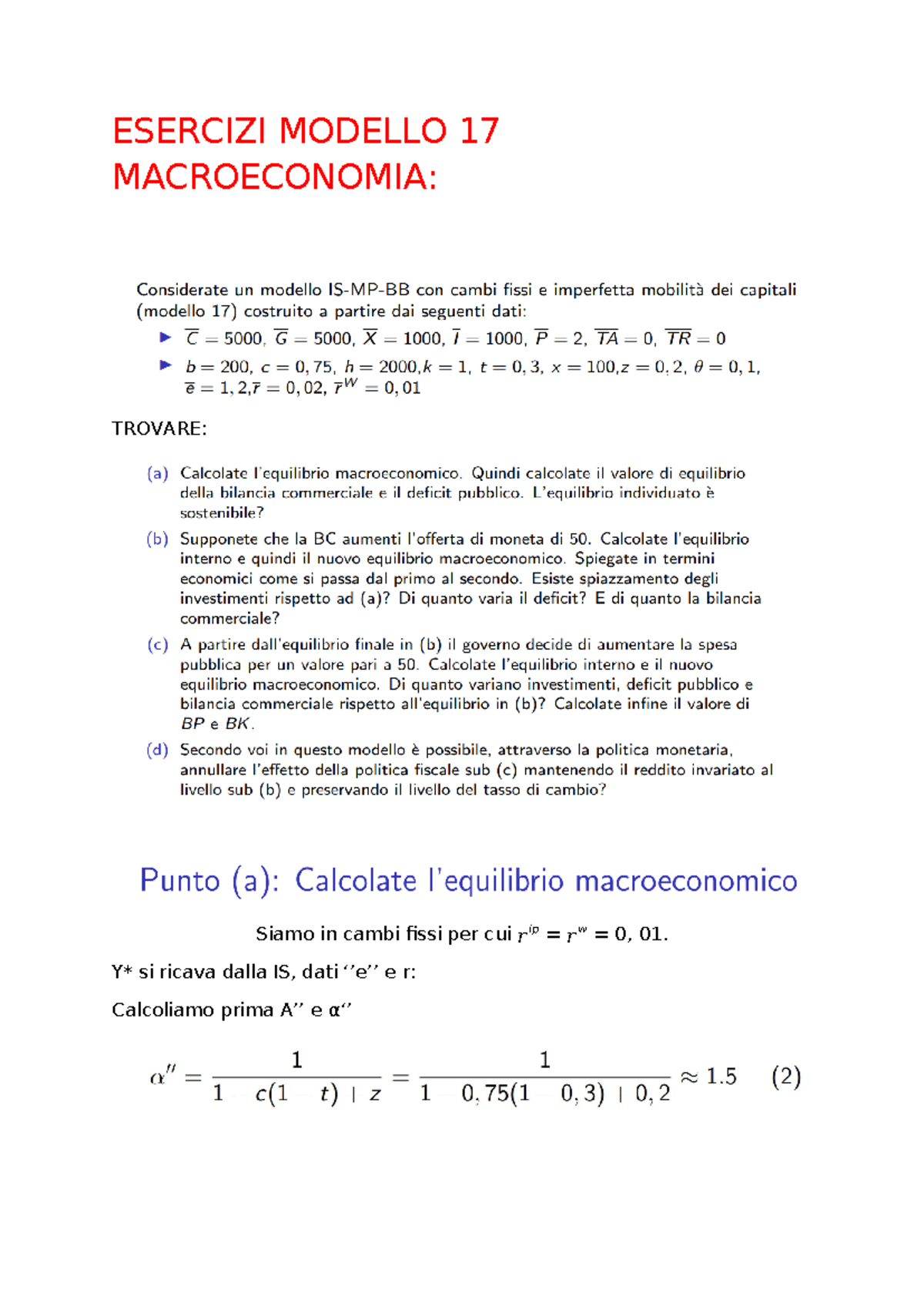 Modello 17 - ESERCIZI MODELLO 17 MACROECONOMIA: TROVARE: Siamo in cambi ...