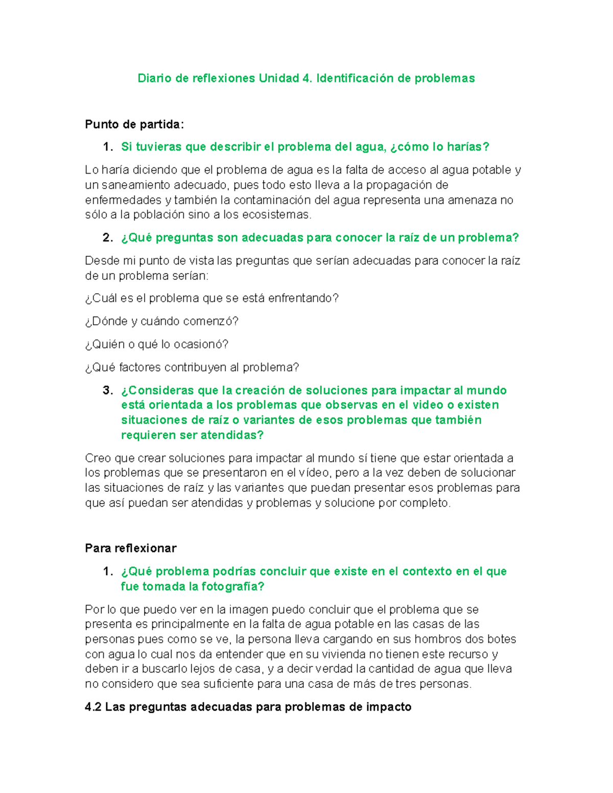 Diario de reflexiones unidad 4 - Identificación de problemas Punto de partida: Si tuvieras que ...
