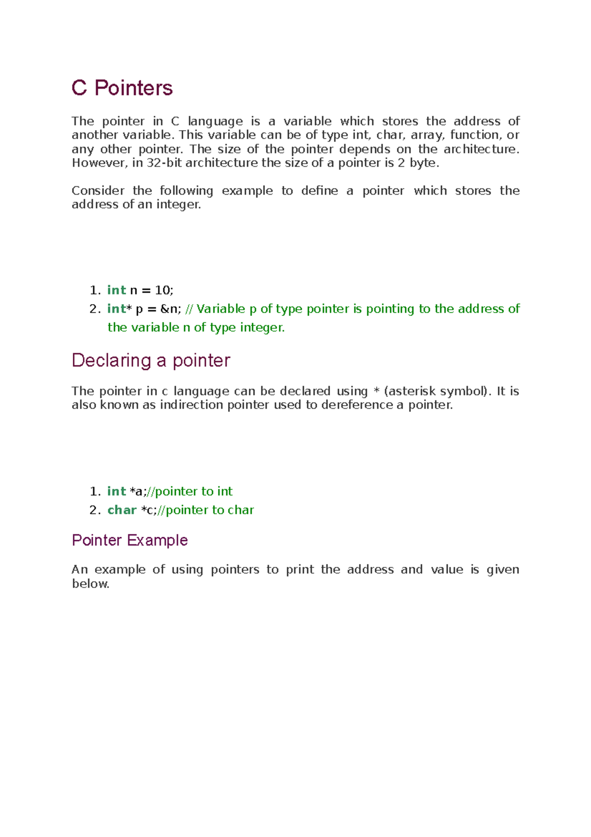 C Pointers - C Pointers The pointer in C language is a variable which stores the address of ...