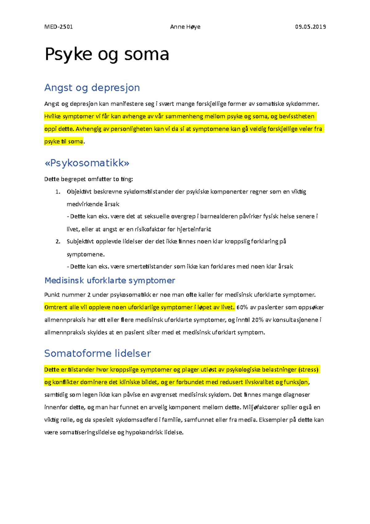 Psyke og soma - Forelesningsnotater 188 - Psyke og soma Angst og depresjon Angst og depresjon ...