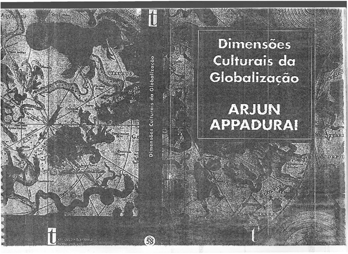 Appadurai, A. 1996 Dimensões Culturais da Glob Introd caps ...