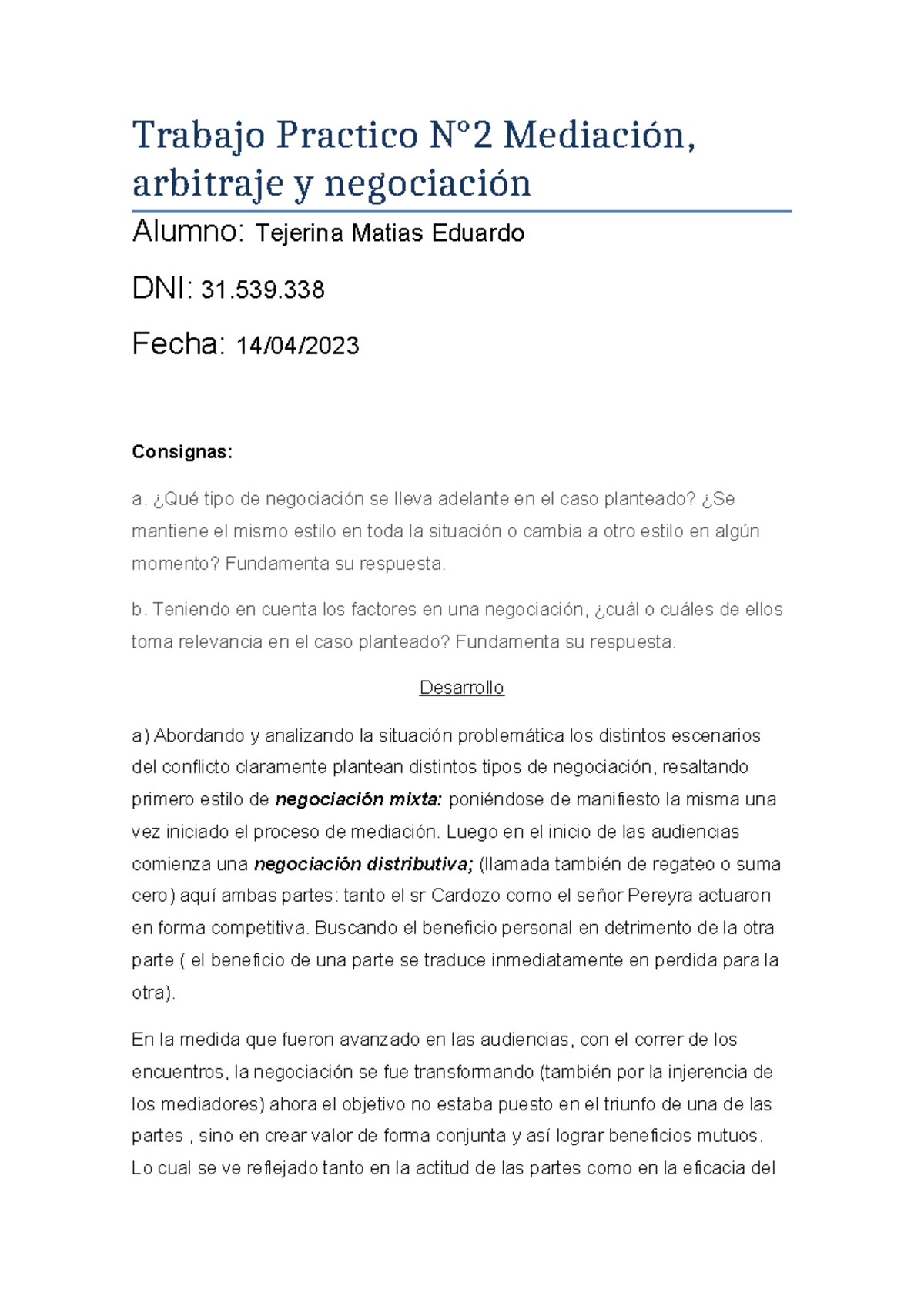 TP2 Mediación Arbitraje y negociación - Trabajo Practico N°2 Mediación, arbitraje y negociación ...