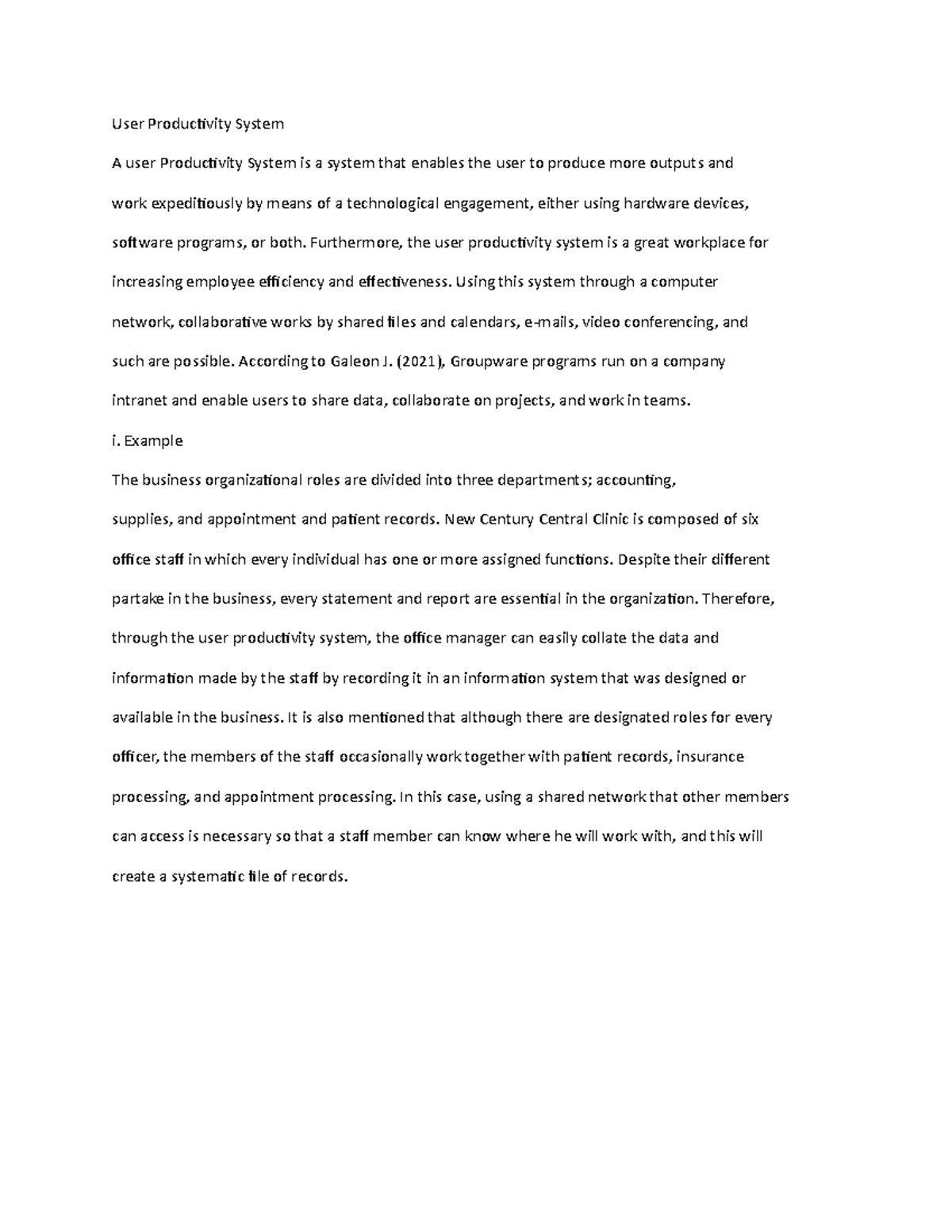 User Productivity System - Furthermore, the user productivity system is ...