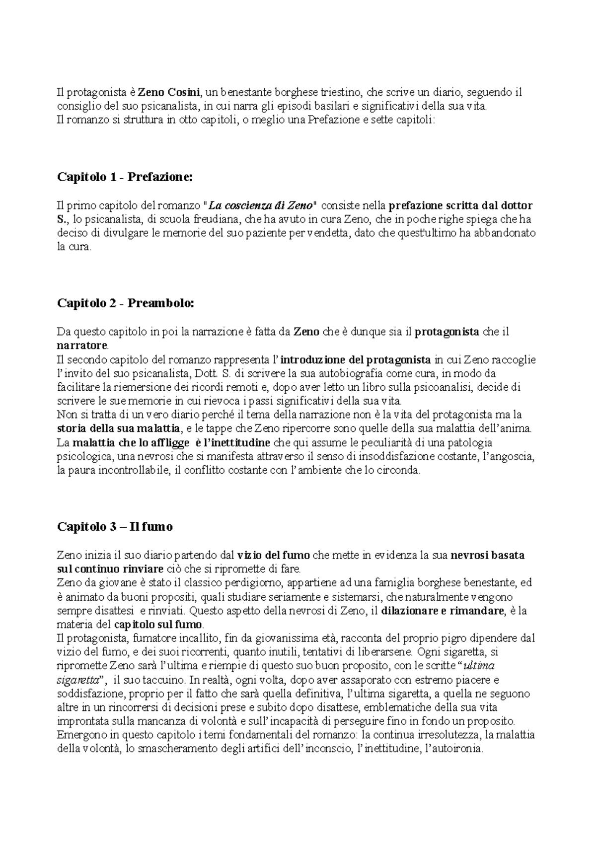 Il protagonista è Zeno Cosini - Il romanzo si struttura in otto ...