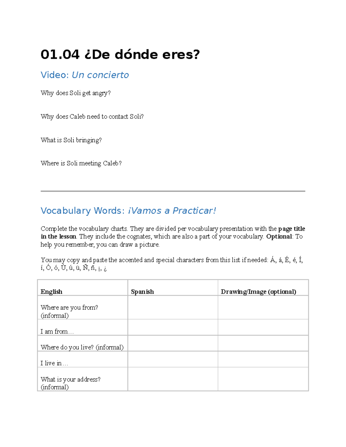 Copy of 01 04 Guided Notes - 01 ¿De dónde eres? Video: Un concierto Why ...