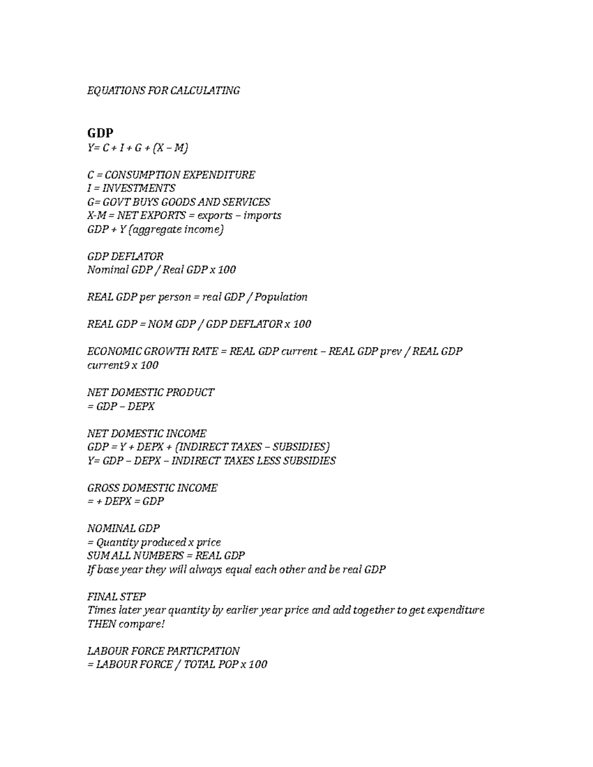 Econ 1022 Test 1 Review EQUATIONS FOR CALCULATING GDP Y C I G