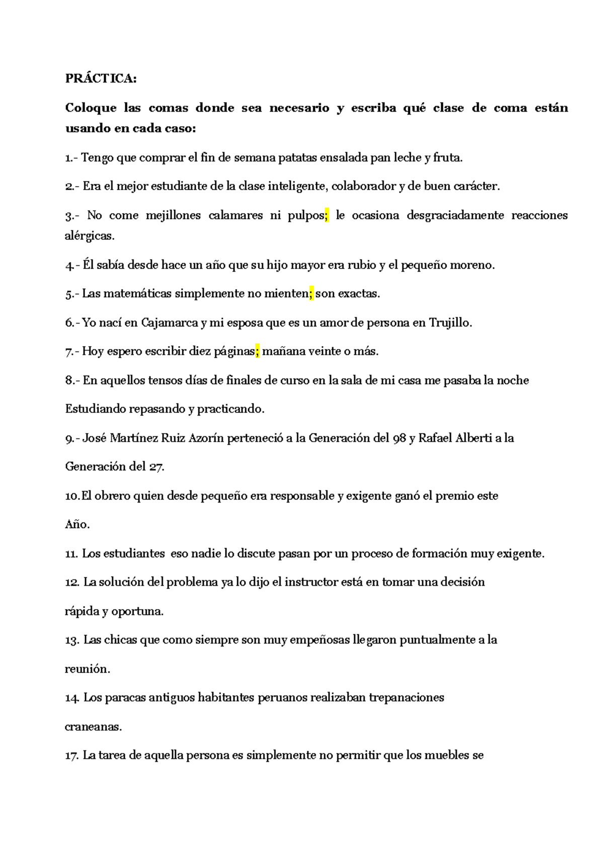LA COMA - práctica - hola que tal - PRÁCTICA: Coloque las comas donde sea necesario y escriba ...