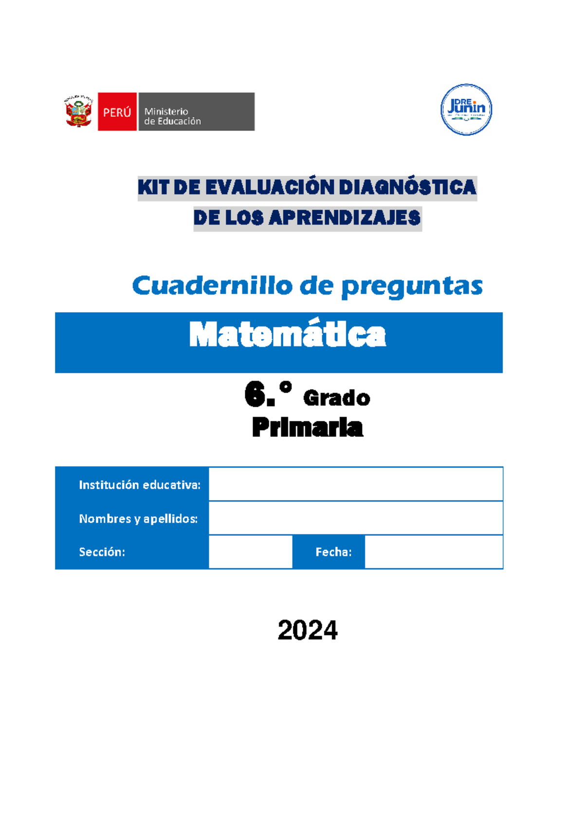 Prueba de 6° Grado Primaria - KIT DE EVALUACIÓN DIAGNÓSTICA DE LOS ...
