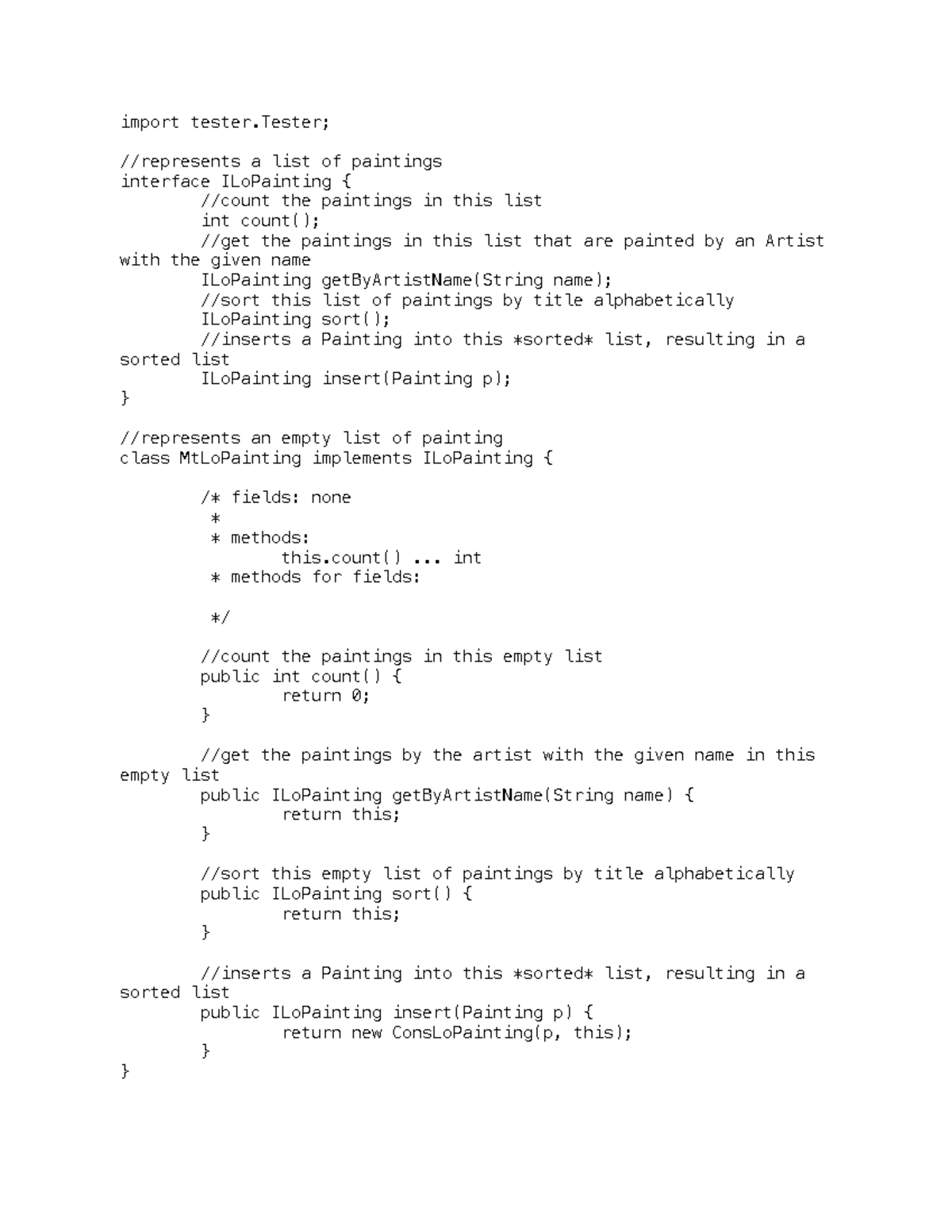 Week1 Paintings - n/a - import tester; //represents a list of paintings ...