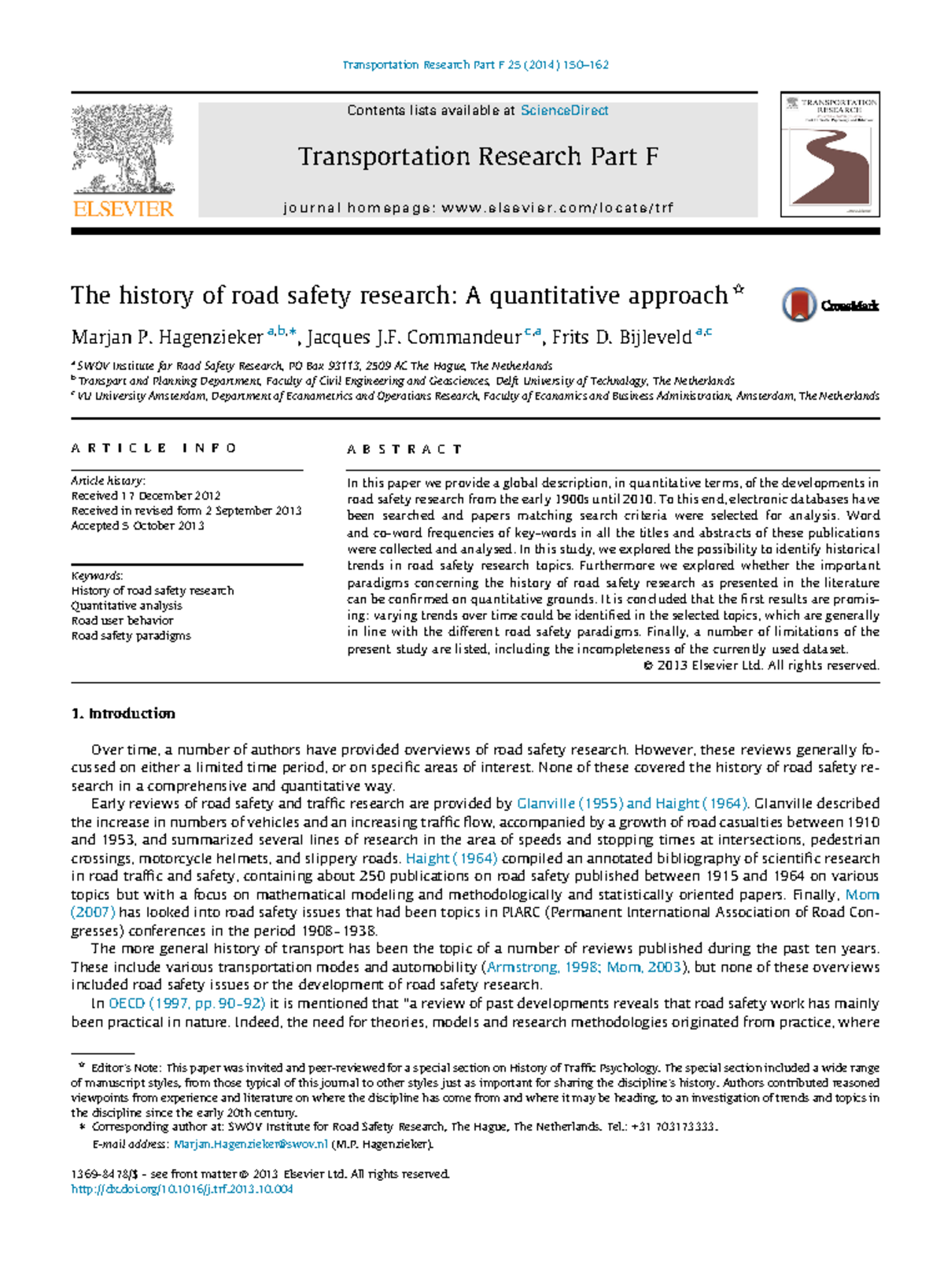 The history of road safety research - Hagenzieker a,b,⇑ , Jacques J ...