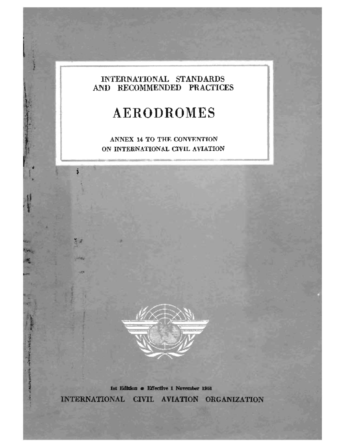 Annex 14 - Utility - INTERNATIONAL STANDARDS AND lU3COMMENDFB PRACTICES ...