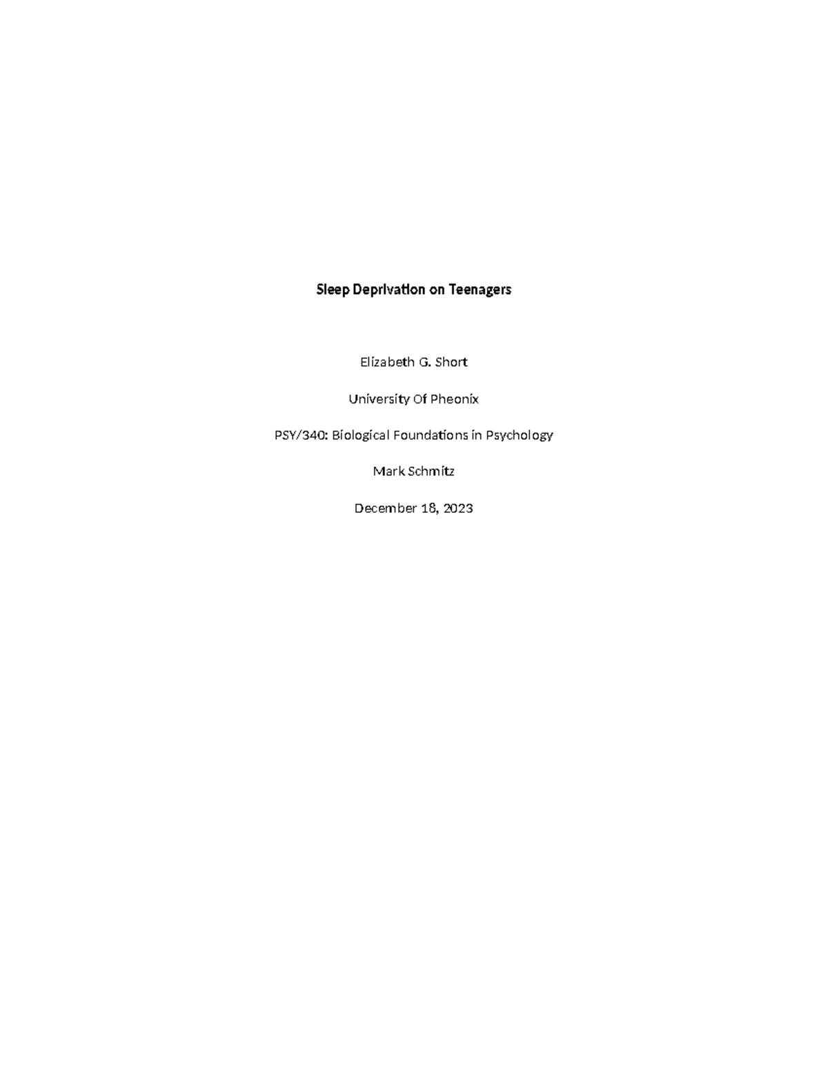 Sleep Deprivation Short University Of Pheonix PSY 340 Biological sleep-deprivation-short-university-of-pheonix-psy-340-biological