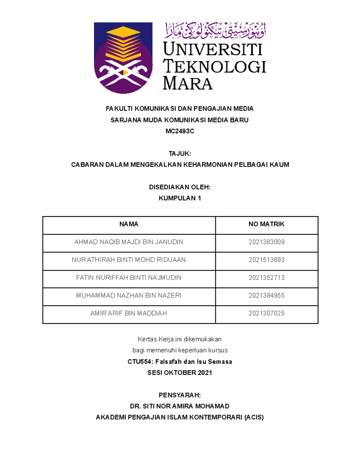Assignment MC2493C CTU554 Kumpulan 1 - FAKULTI KOMUNIKASI DAN PENGAJIAN ...
