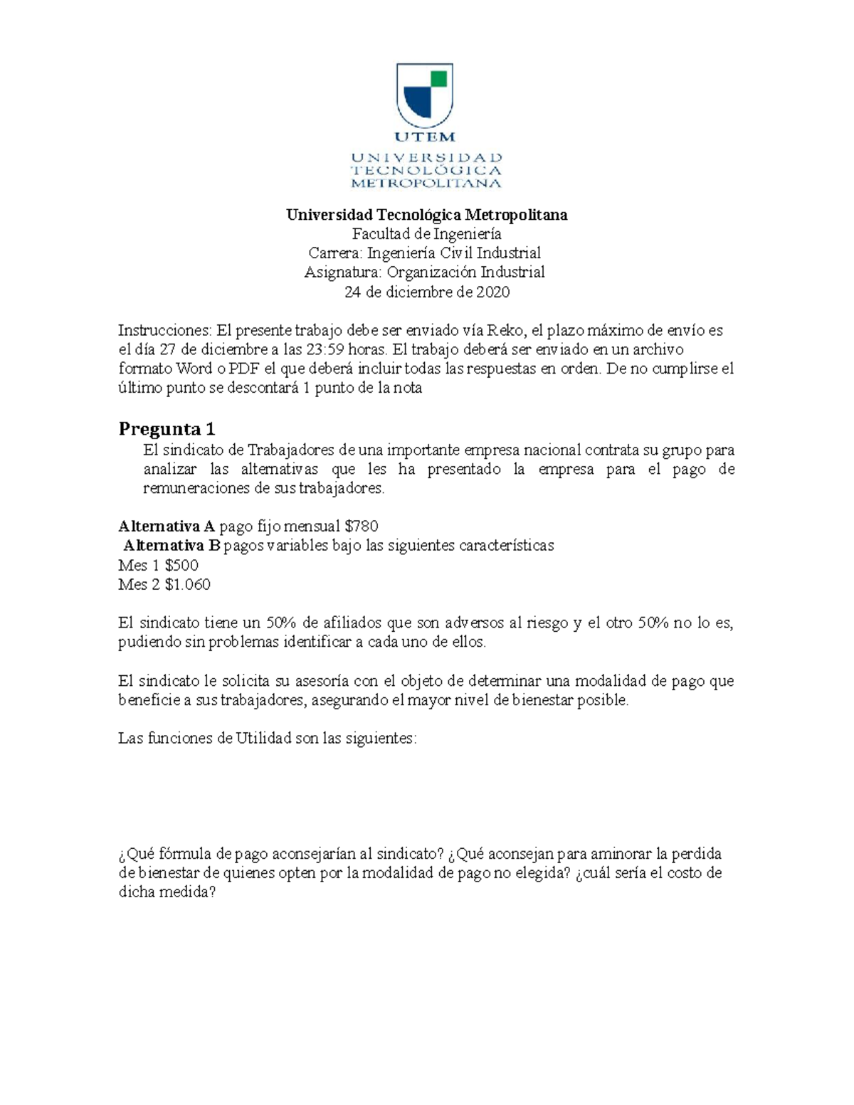 Trabajo 4 - Corregido - Información Incompleta 2-2020 - Universidad ...