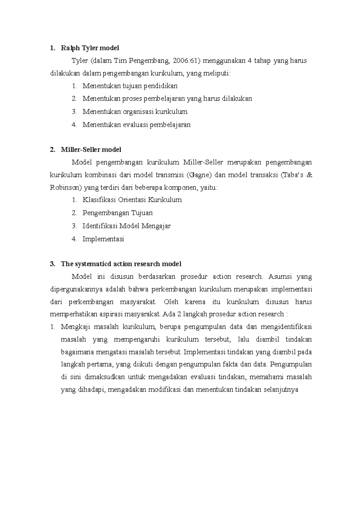 Ralph Tyler model - Ralph Tyler model Tyler (dalam Tim Pengembang, 2006 ...