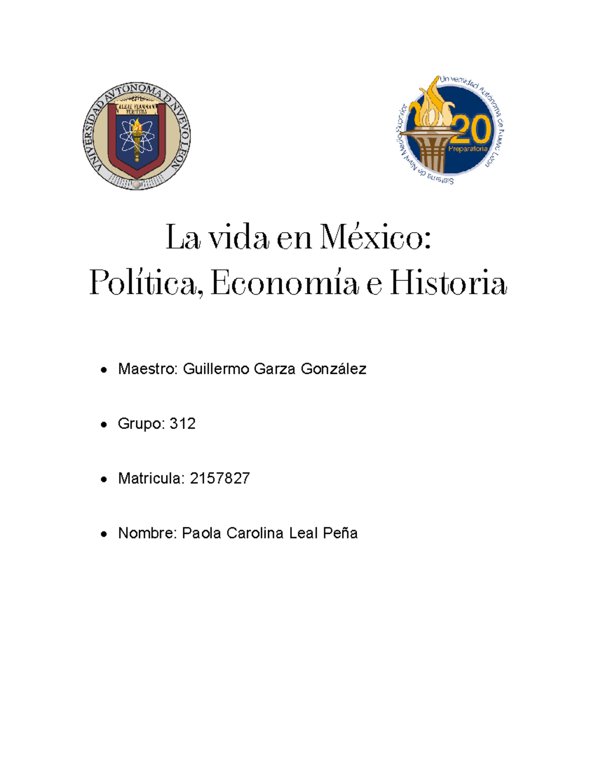 (Evidencia 3) La Vida en México: Política, Economía E Historia - La ...